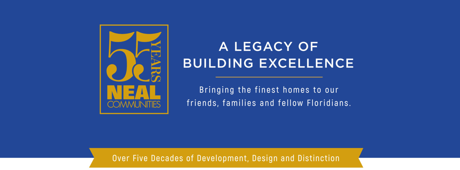 History and Timeline of Important Milestones - Neal Communities